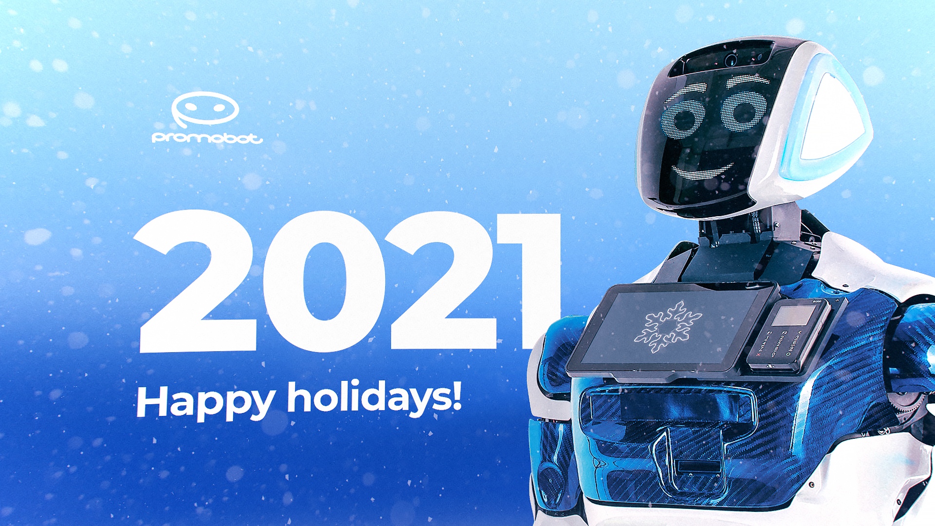 Promobot 2020: From the Worldwide Pandemic to the Robotic Renaissance ...